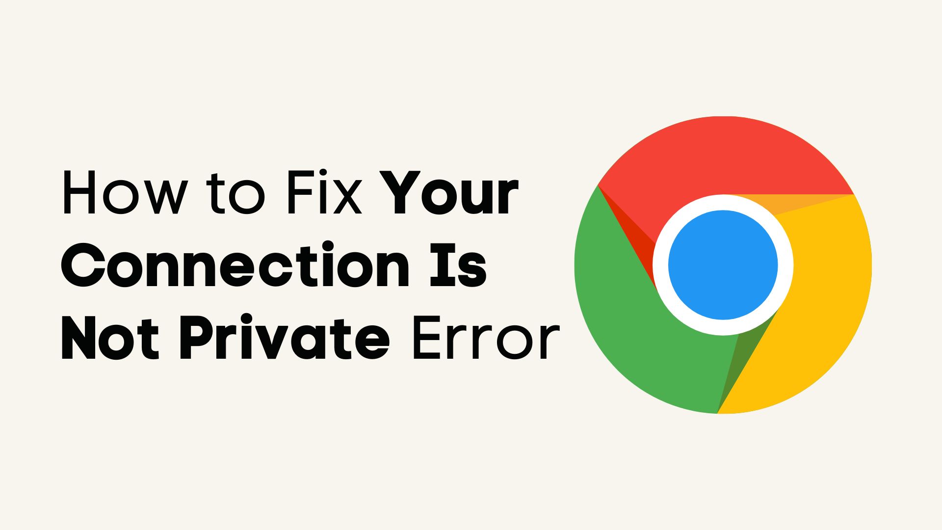 How To Fix Your Connection Is Not Error Riset